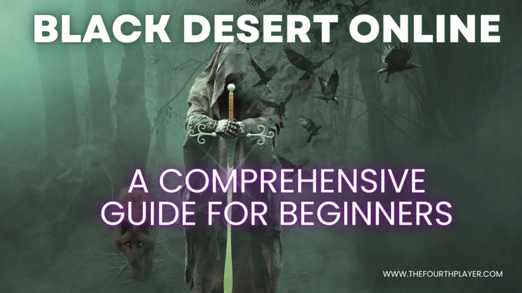 Black Desert Online : A Comprehensive Guide for Beginners - AIinfoSights